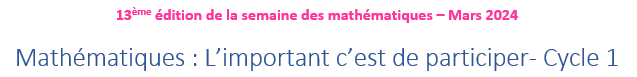 Semaine des maths - Cycle 1