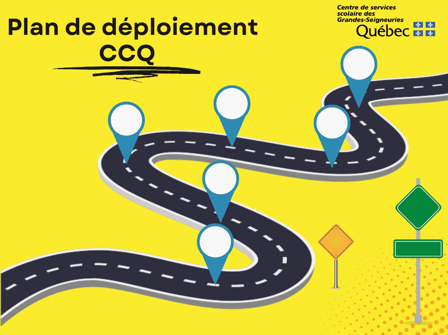 Plan de déploiement CCQ CSSDGS | Genially