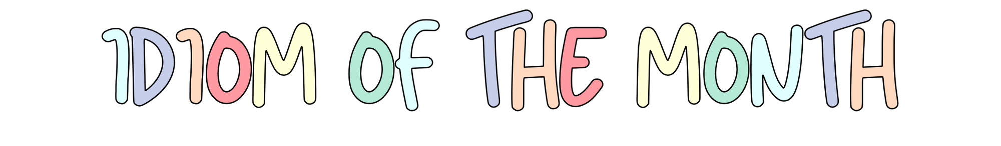 Idiom of the month (Eng/Esp) | Genially