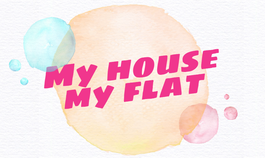MY HOUSE, MY FLAT | Genially