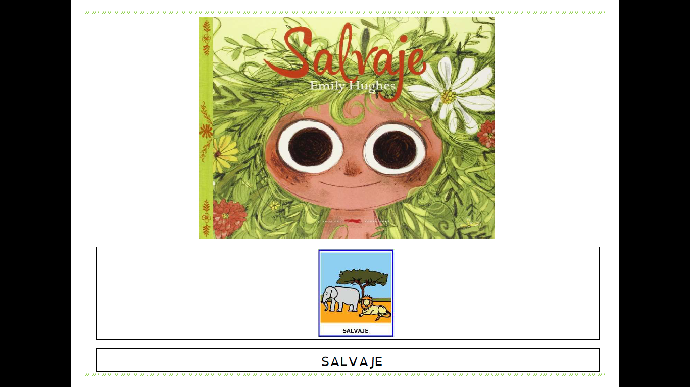 Cuento adaptado - Salvaje