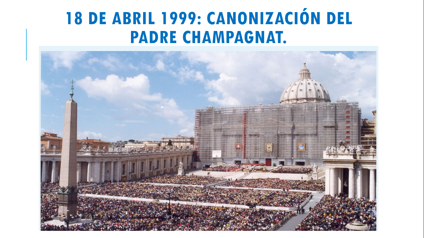 25 ANIVERSARIO CANONIZACIÓN MARCELINO CHAMPAGNAT 18 DE ABRIL DE 1999 | Genially