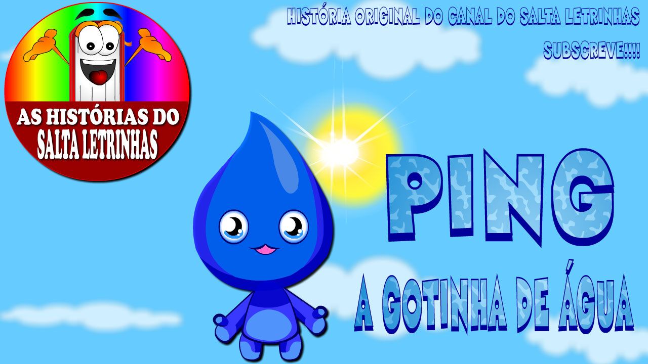 "PING" A GOTINHA DE ÁGUA - RECURSOS DO SALTA LETRINHAS | Genially
