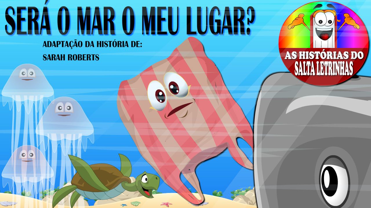 SERÁ O MAR O MEU LUGAR? - RECURSOS DO SALTA LETRINHAS | Genially