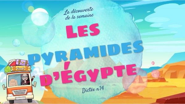 En route pour la dictée ! CM - LES MERVEILLES DU MONDE | Genially