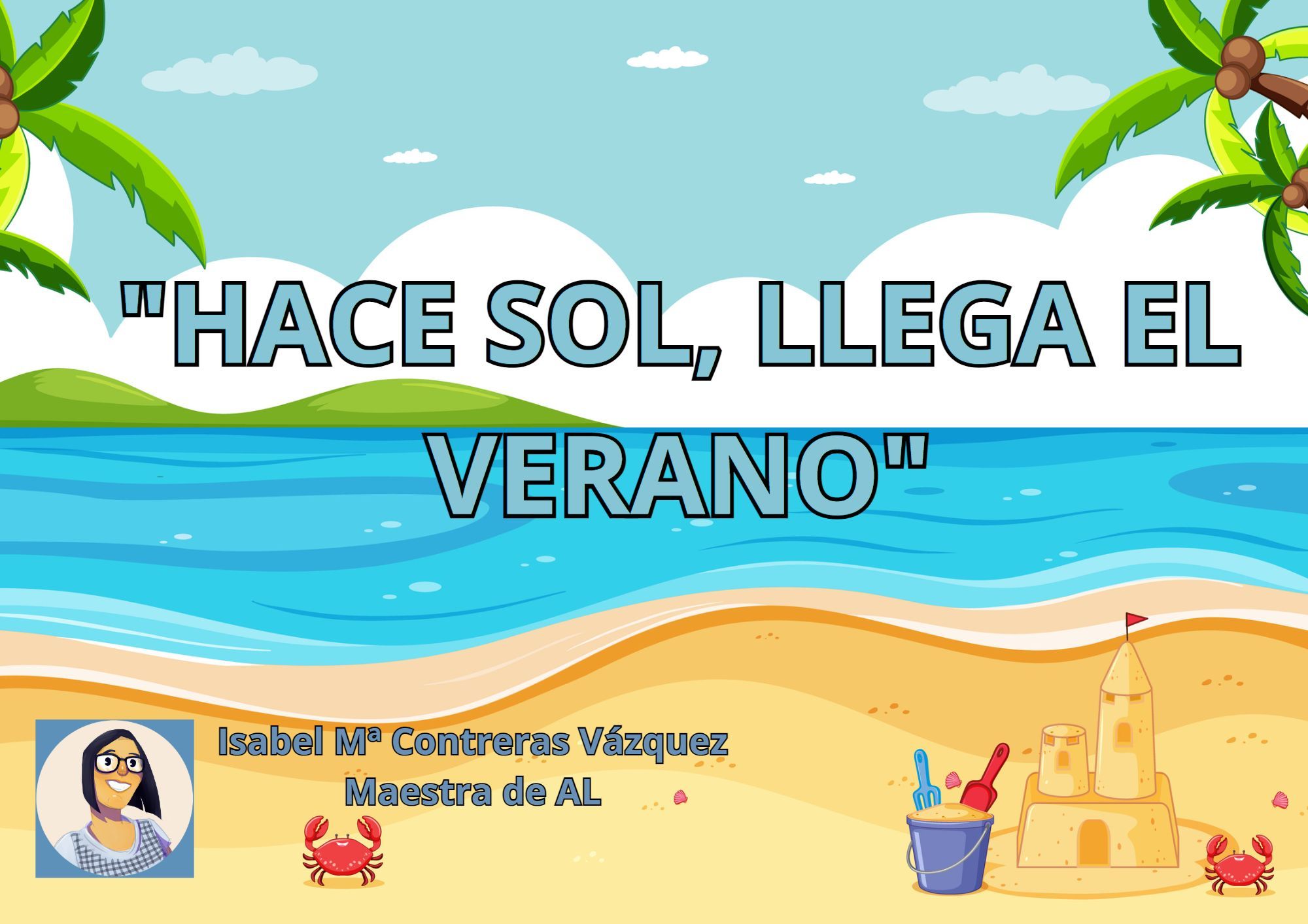 Hace sol, llega el verano | Genially