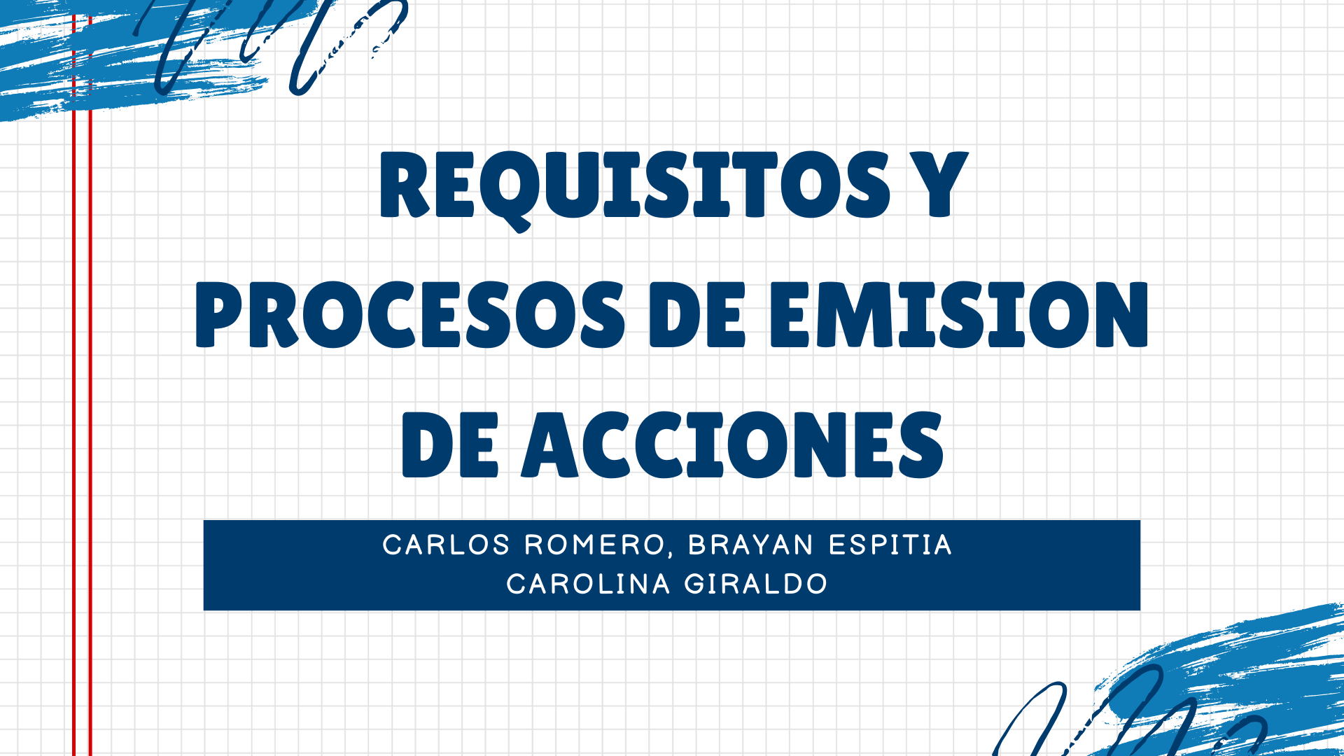 Requisitos y procesos de emisión de acciones | Genially