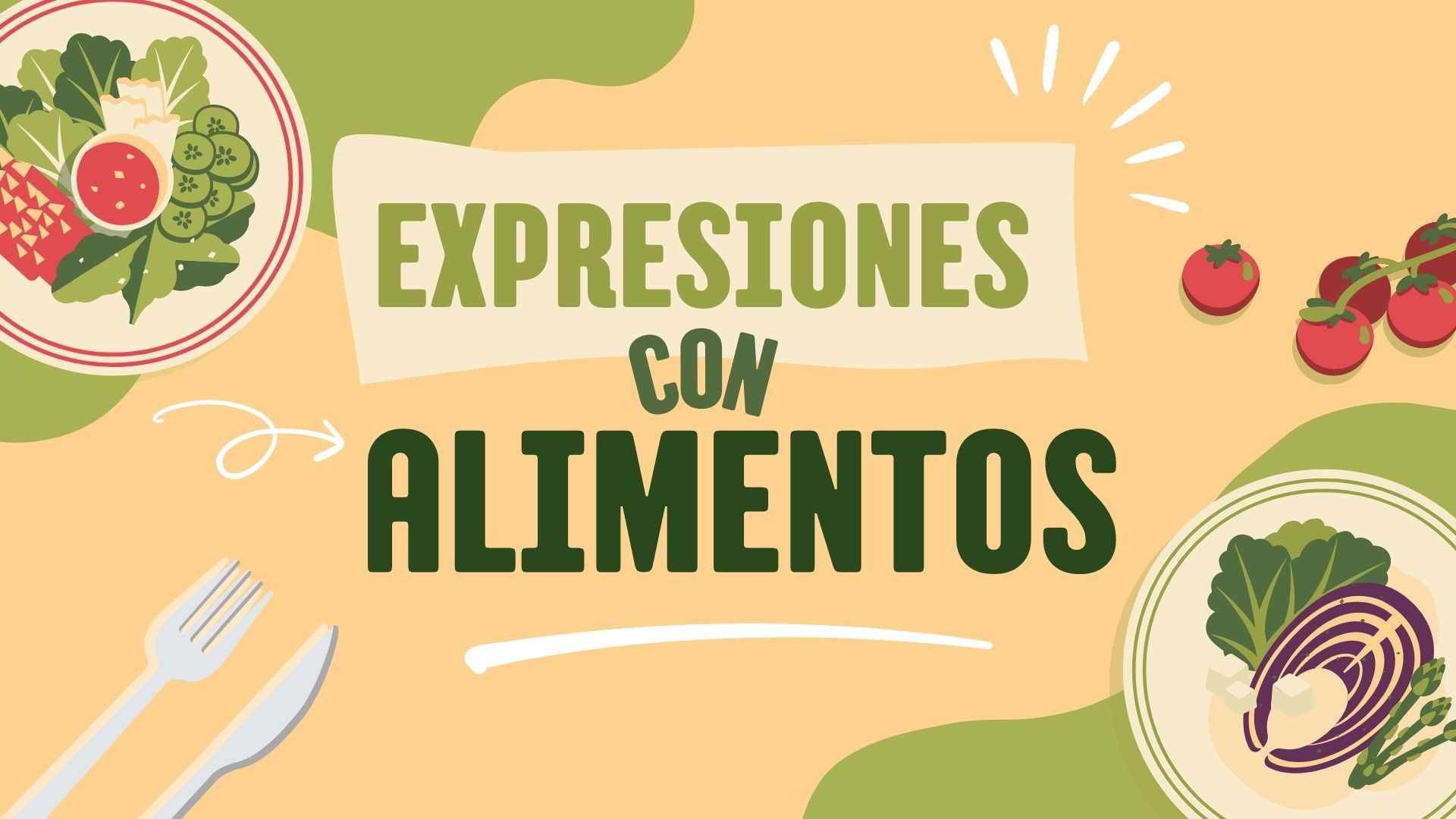EXPRESIONES CON ALIMENTOS | Genially