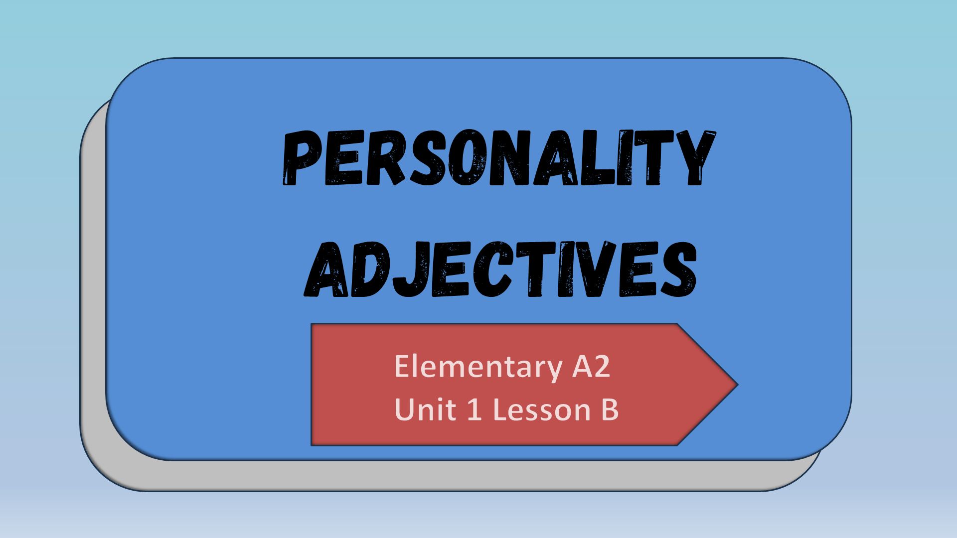 ADJECTIVES ELEMENTARY A2 UNIT 1-B | Genially