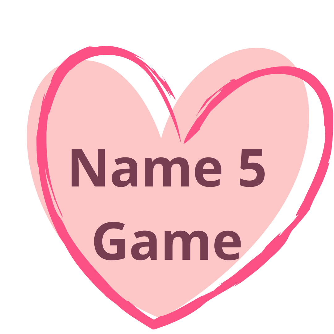 Name 5 // Valentine's Day by Anna Pu | Genially