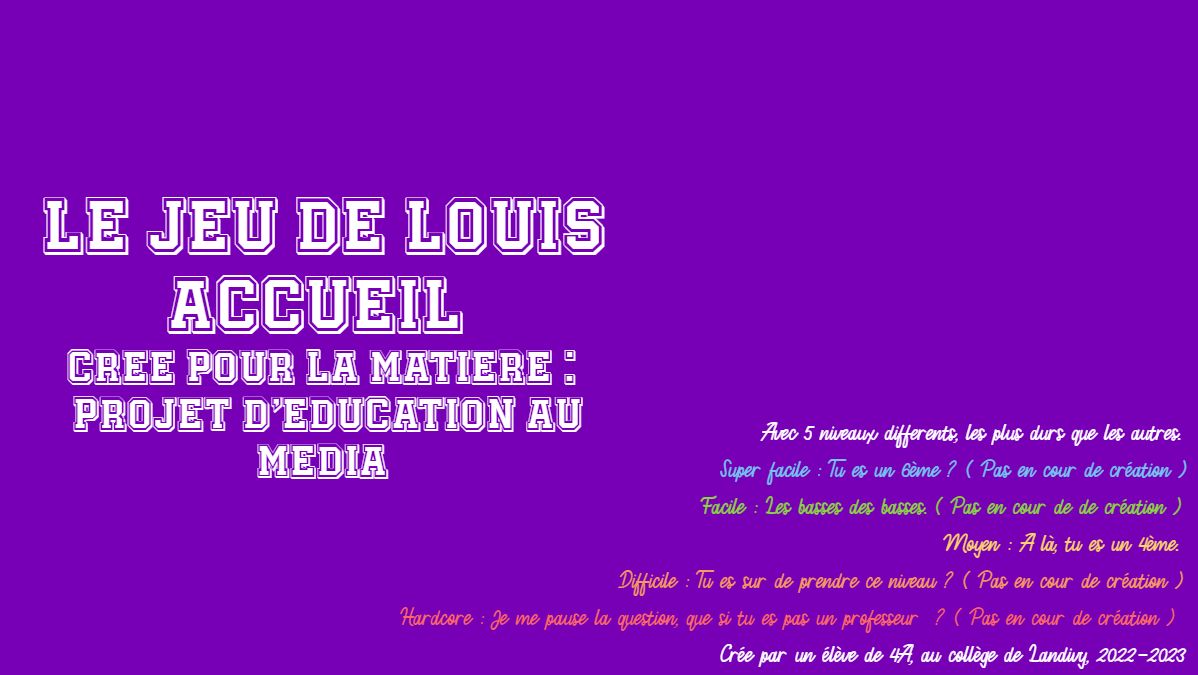 Le Jeu de Louis - Accueil | Genially